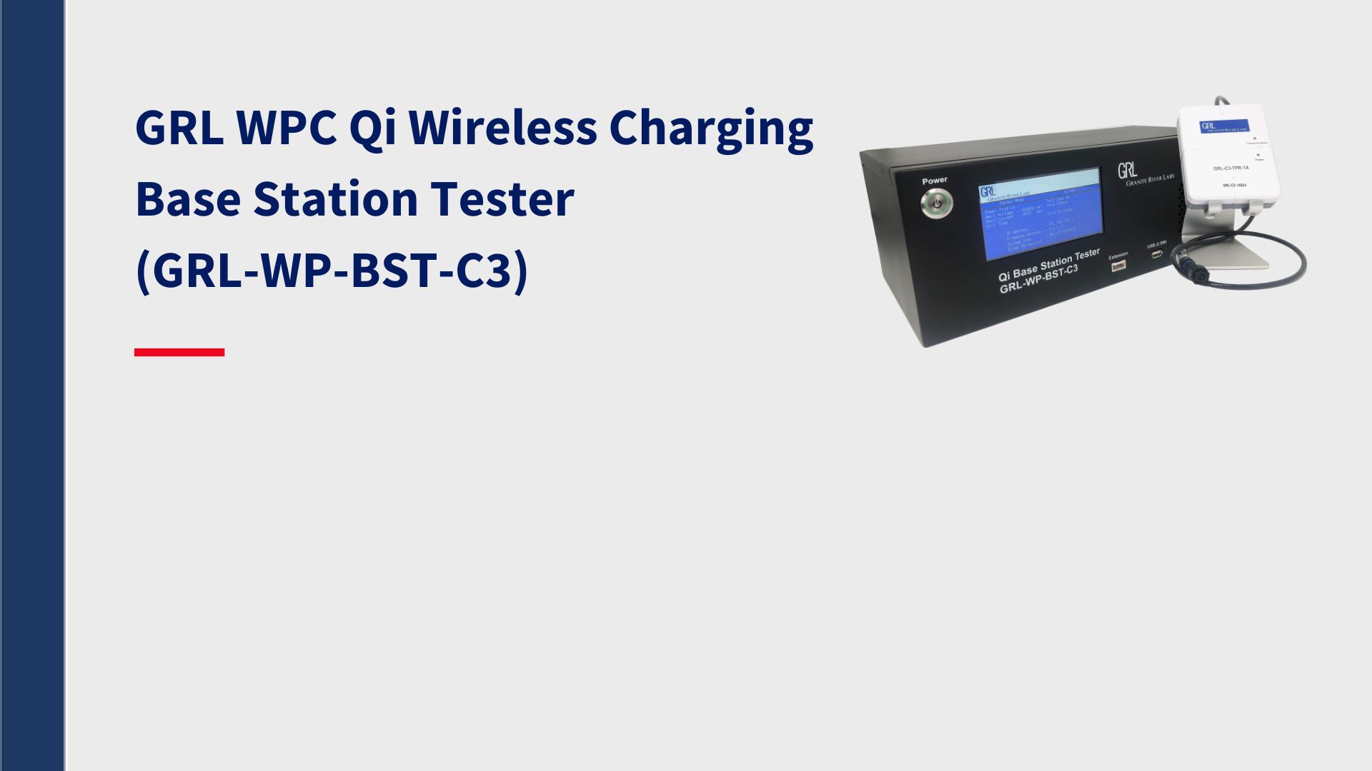 Grl Extends Capability Of Flagship Qi Bst Tester With V133 Extended Power Profile Approval